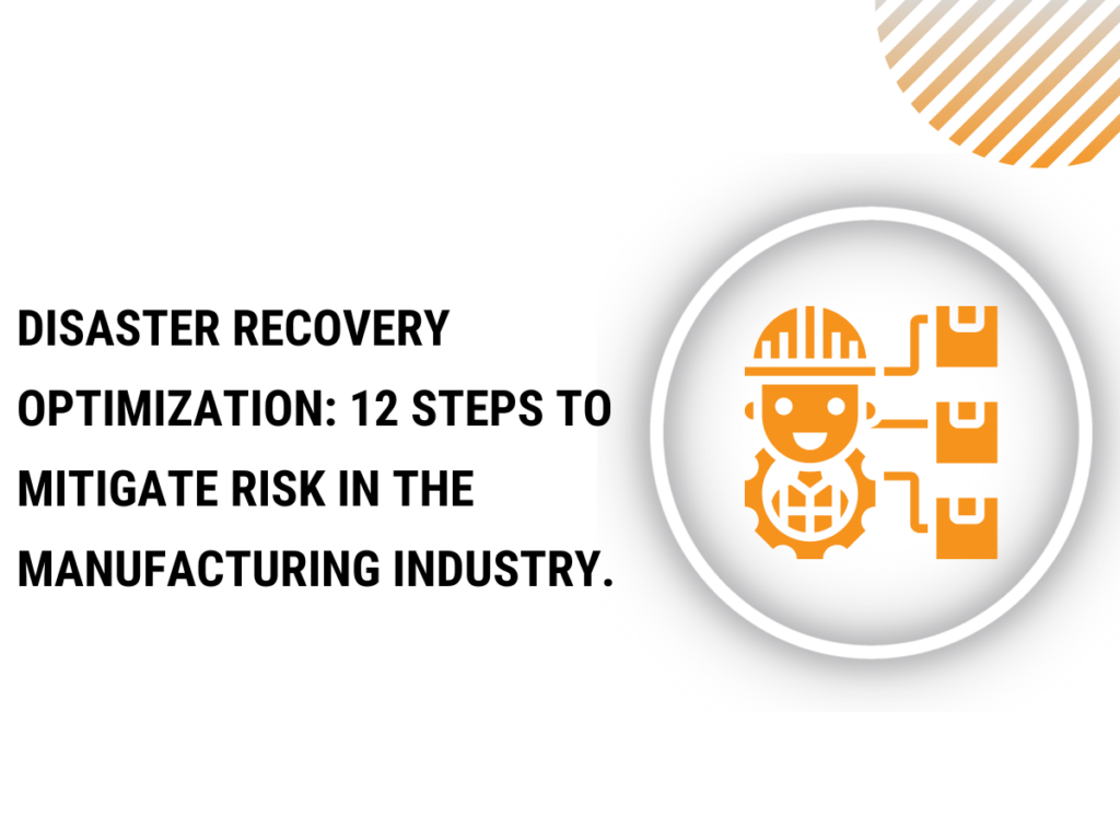 Risk Mitigation in the Manufacturing Industry