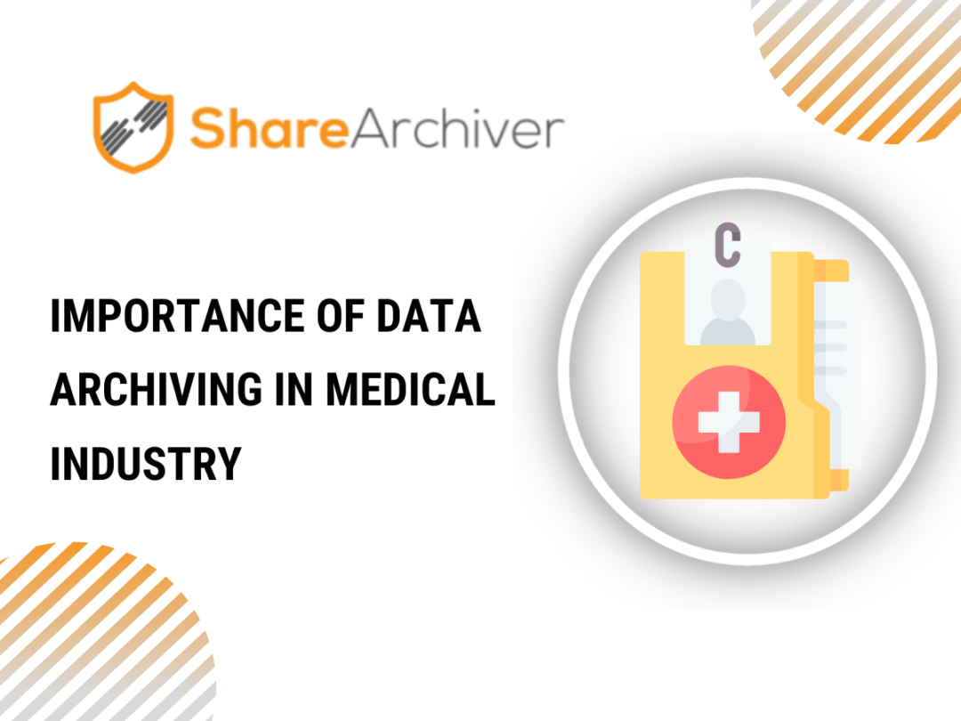 Data Archiving in the Medical Industry: Importance