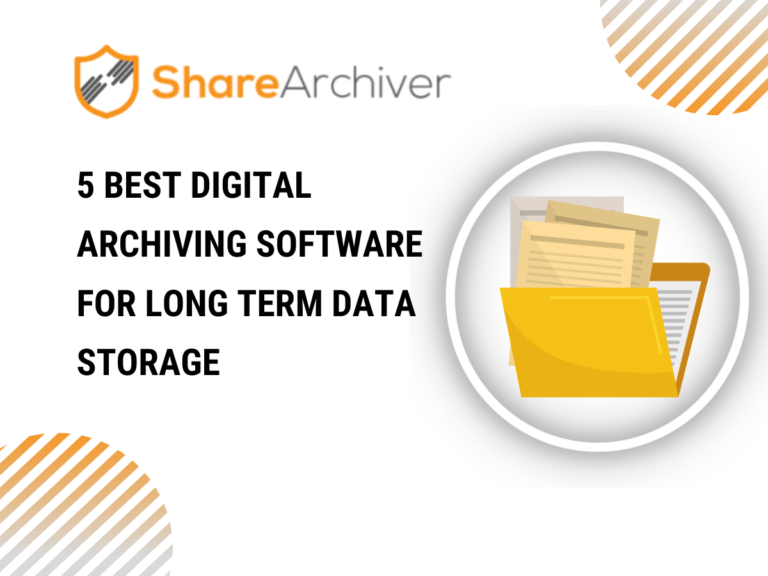5 Best Digital Archiving Software for long term data storage ...